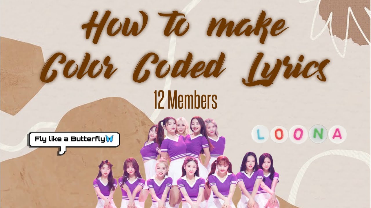 TUTORIAL How To Make Color Coded Lyrics 12 Member Ver YouTube tutorial-how-to-make-color-coded-lyrics-12-member-ver-youtube