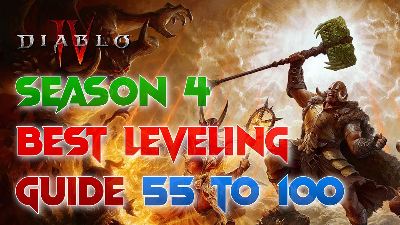 Best Leveling Guide 55 to 100, Season 4 Loot Reborn - Diablo 4 - YouTube