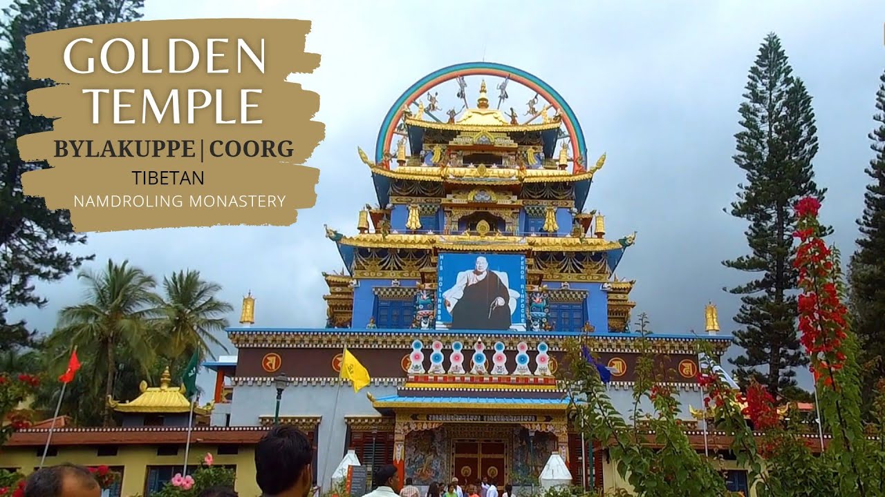Bylakuppe Golden temple - Tibetan Monastery | Kushalanagar - YouTube