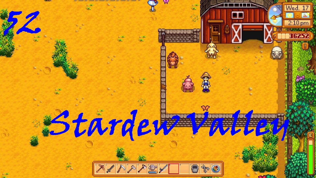 Stardew Valley : Episode 52 : Pigs and Sheep please - YouTube