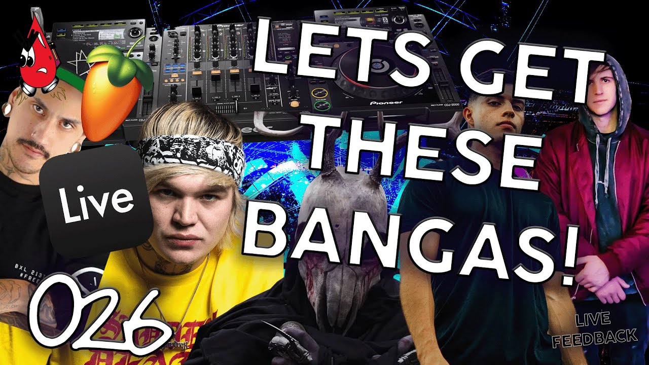 BANGAS BANGAS!!! LIVE TRACK FEEDBACK - WIP's (026) - YouTube