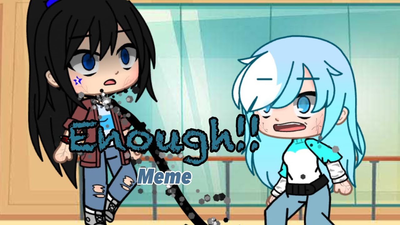 Test||I said enough|| meme|| - YouTube