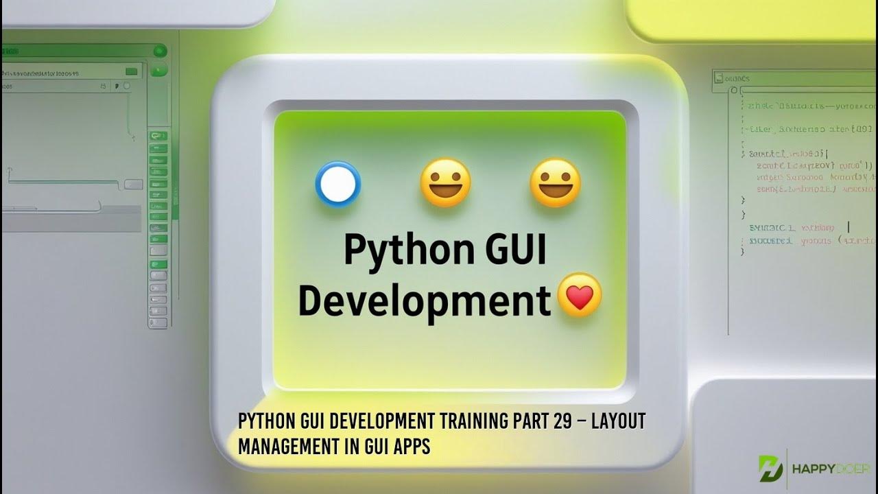 Python GUI (Graphical User Interface Development Training Part 29 - Layout Management - YouTube