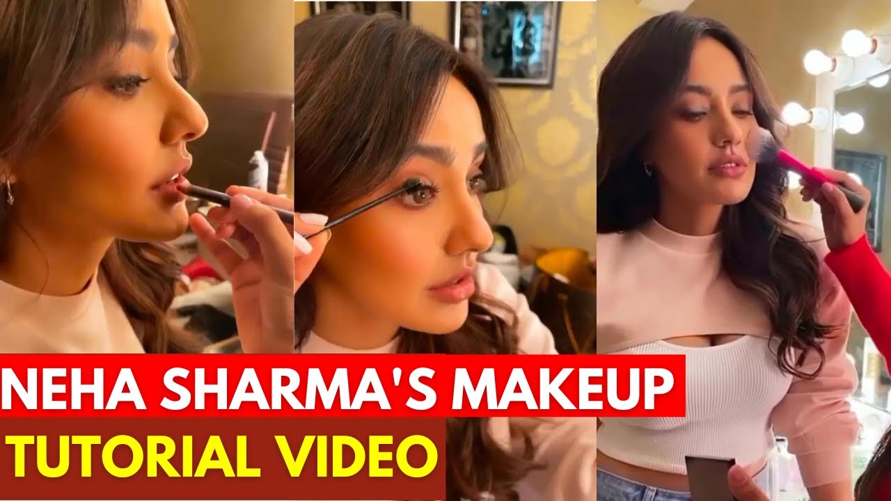 Neha Sharma's Makeup Tutorial Video - YouTube