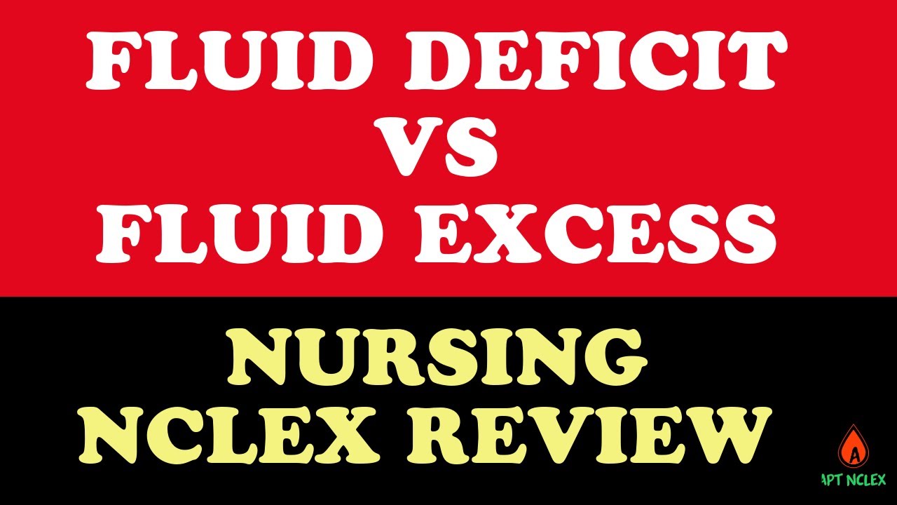 Fluid Volume Deficit vs Excess Fundamentals | NCLEX Nursing Review ...