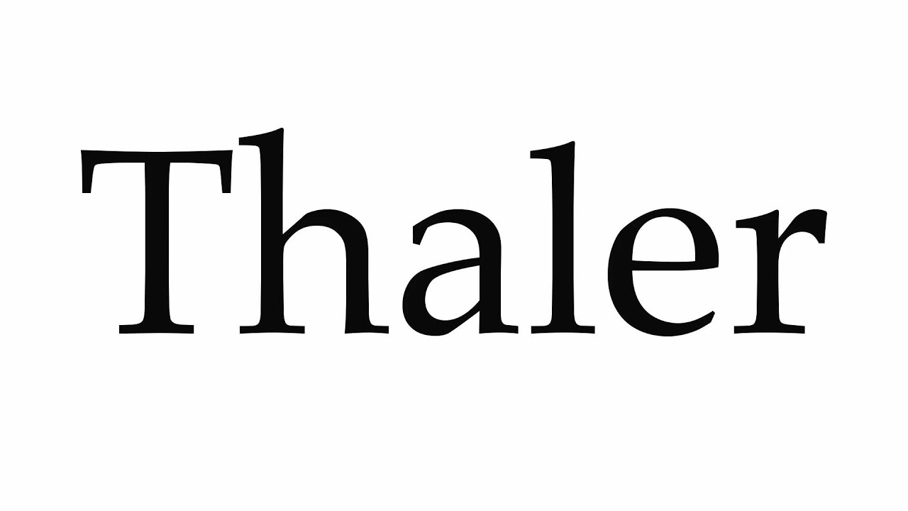 How to Pronounce Thaler - YouTube