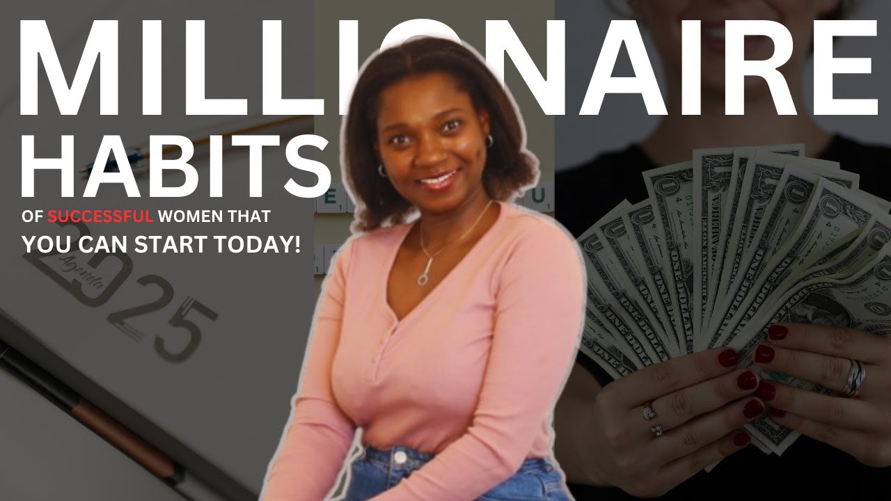 MILLIONAIRE HABITS OF HIGHLY SUCCESSFUL WOMEN you can start today ...