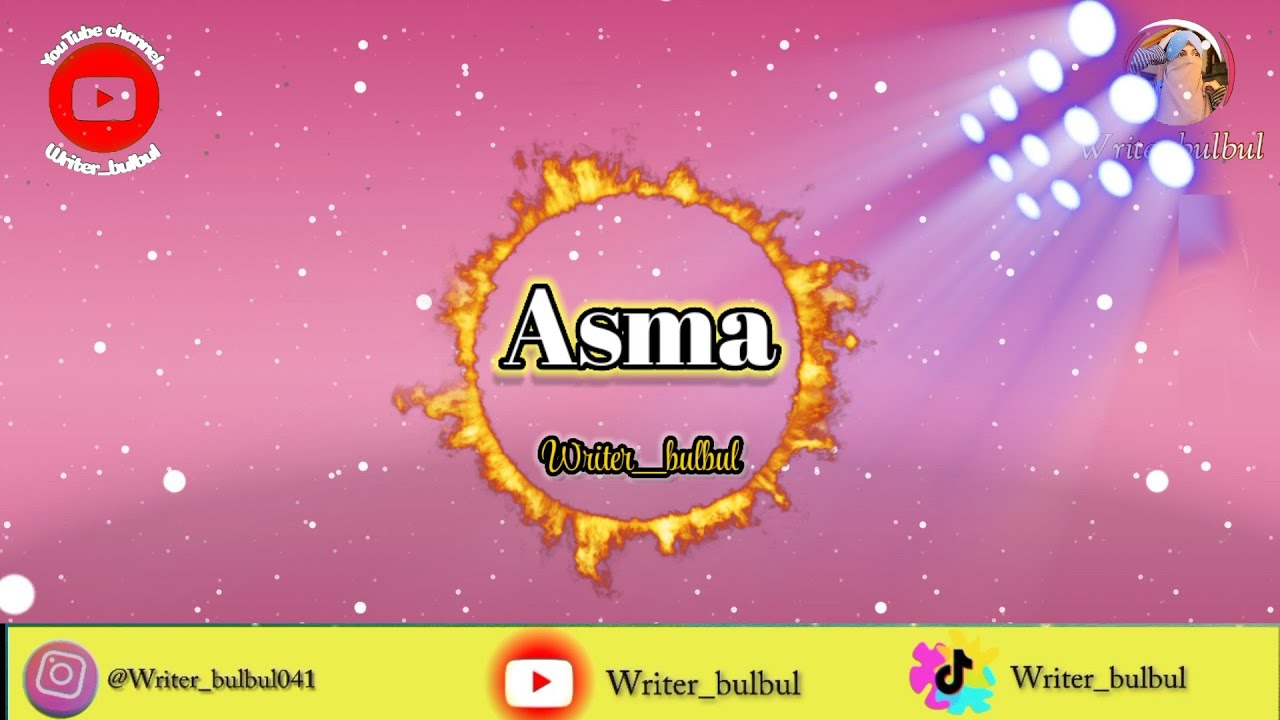 Asma Love WhatsApp Status💖Asma Name Love Status Asma Love Video😇Asma Name Status💖@writer_bulbul ...