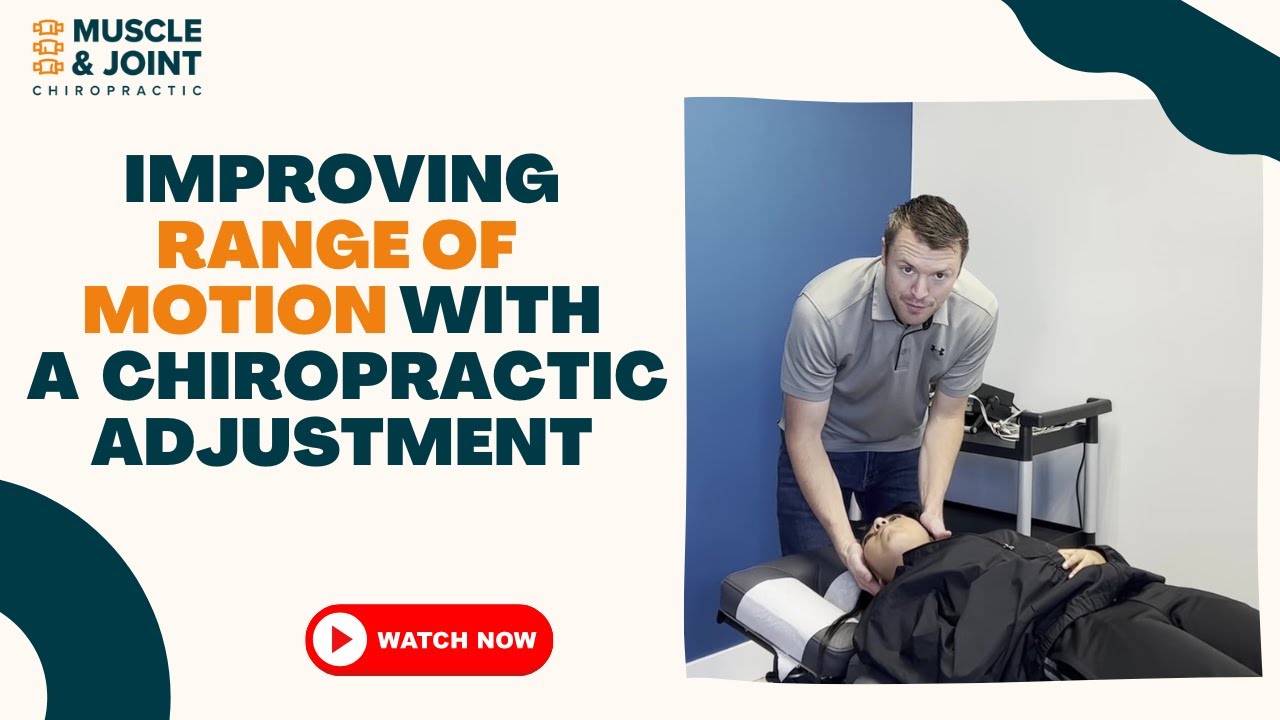 Improving Range of Motion with a Chiropractic Adjustment / Muscle ...