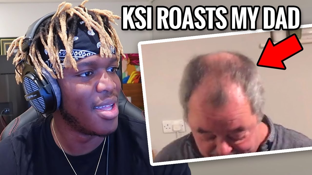 KSI Roasted My Dad - YouTube