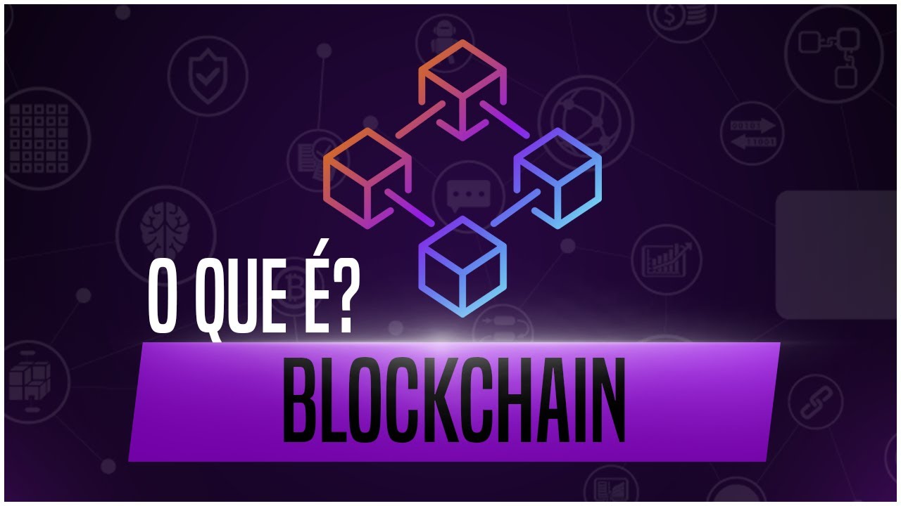 O Que é Blockchain e Como Funciona? (O Que Significa Blockchain | Para Que é Usado Blockchain ...