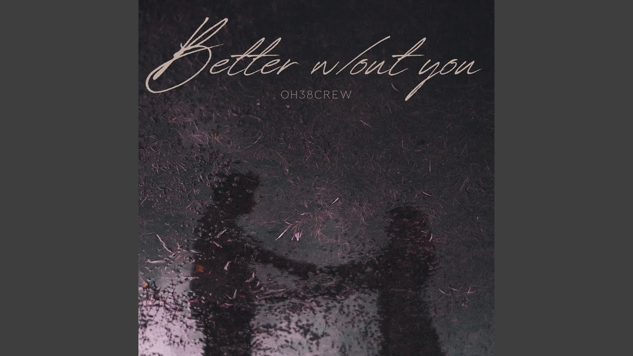 Better Without You - YouTube