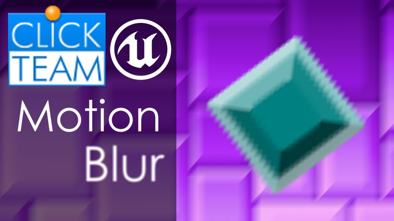 Motion Blur как на Unreal Engine в Clikteam - YouTube