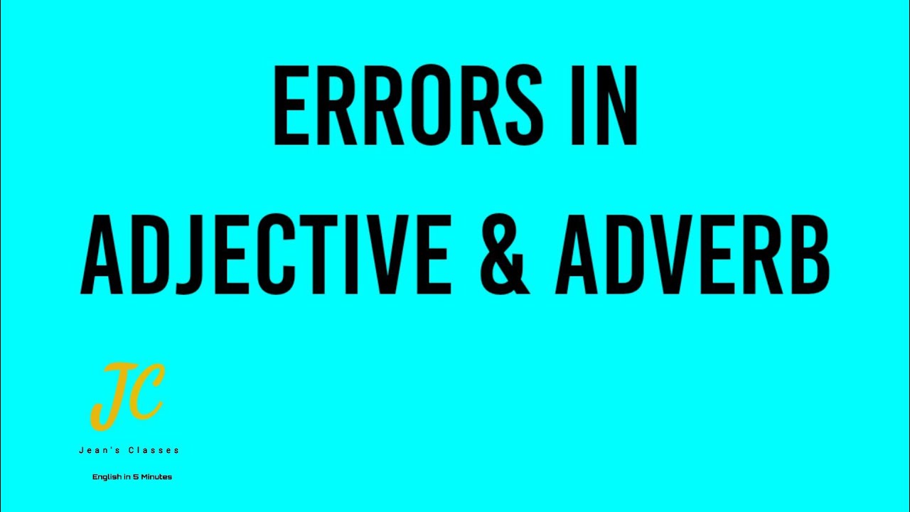 Errors in Adjective & Adverb - YouTube