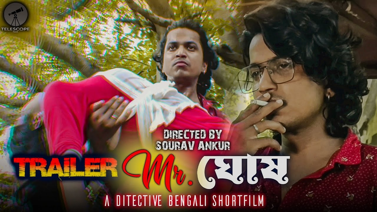 Trailer | Mr ঘোষ | A Detective Bengali Shortfilm | TELESCOPE FILMS - YouTube