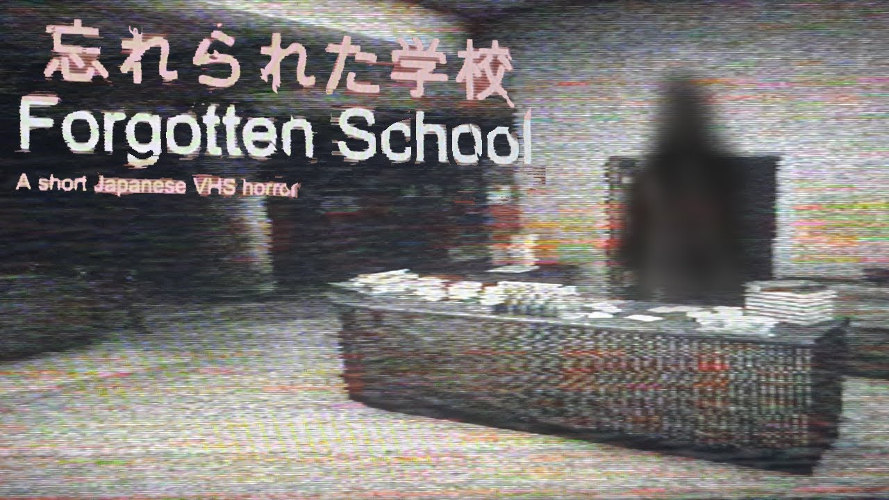 FORGOTTEN SCHOOL - A short Japanese VHS Horror - YouTube