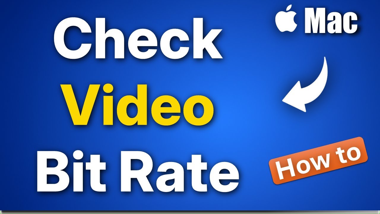 How to Check Video Bitrate on Mac - YouTube
