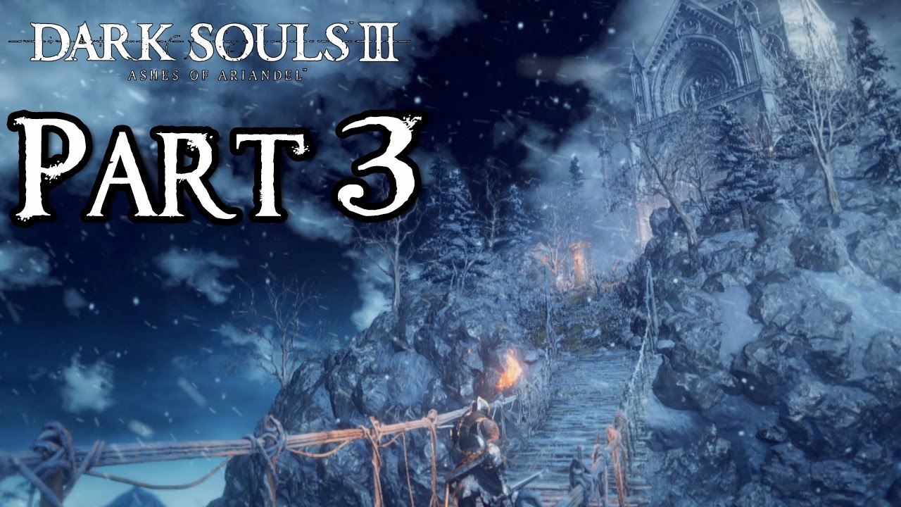 RETURN OF THE RAGE | Dark Souls 3: Ashes of Ariandel DLC - Part 3 | Let ...