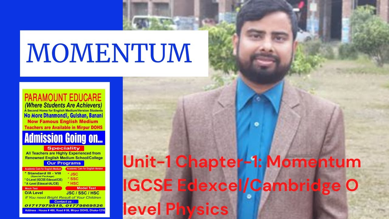 Unit-1 Chapter-4: Momentum IGCSE Edexcel/Cambridge O level Physics ...