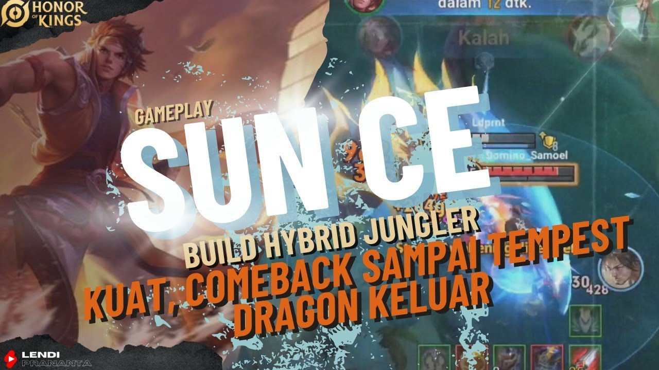 HOK: GAMEPLAY SUN CE JUNGLER, BUILD HYBRID, COMBO DENGAN TOP KUI ...