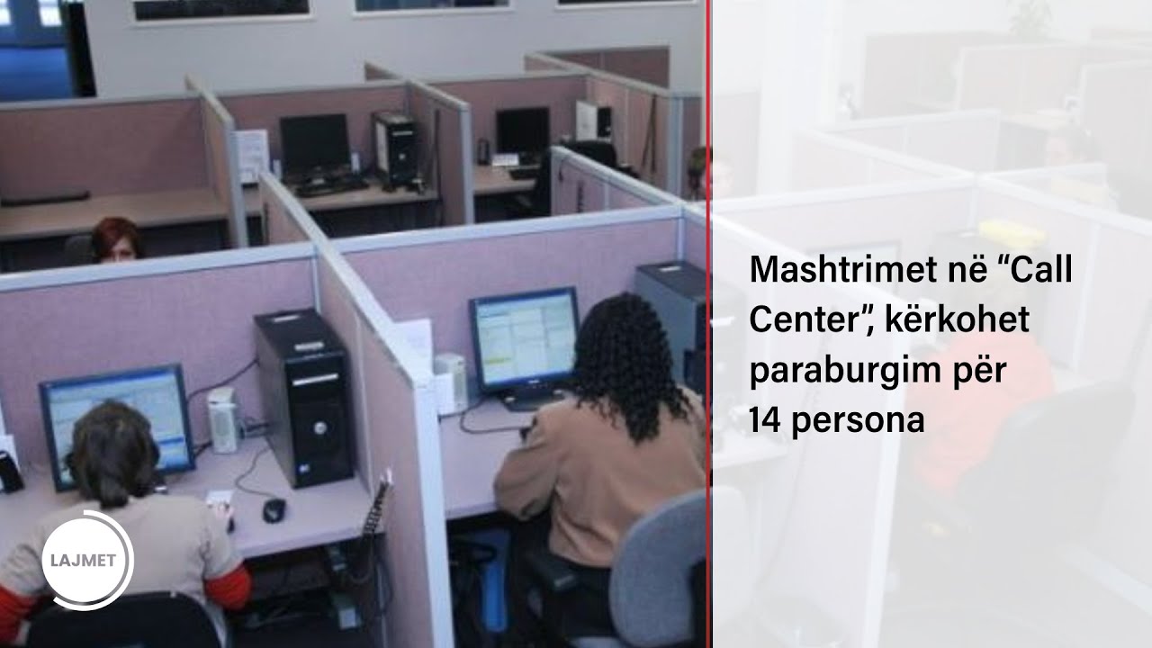 Mashtrimet në “Call Center”, kërkohet paraburgim për 14 persona - YouTube