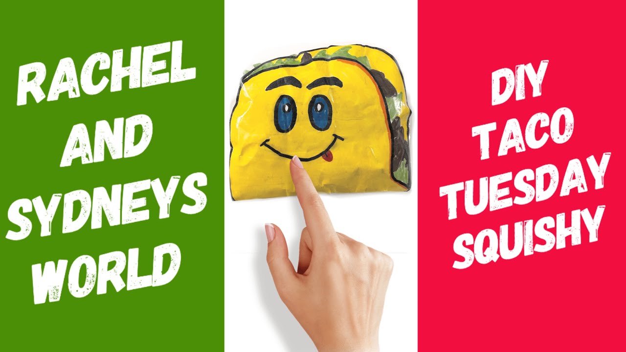DIY Paper Taco Squishy for Taco Tuesday & Cinco de Mayo | Rachel and ...