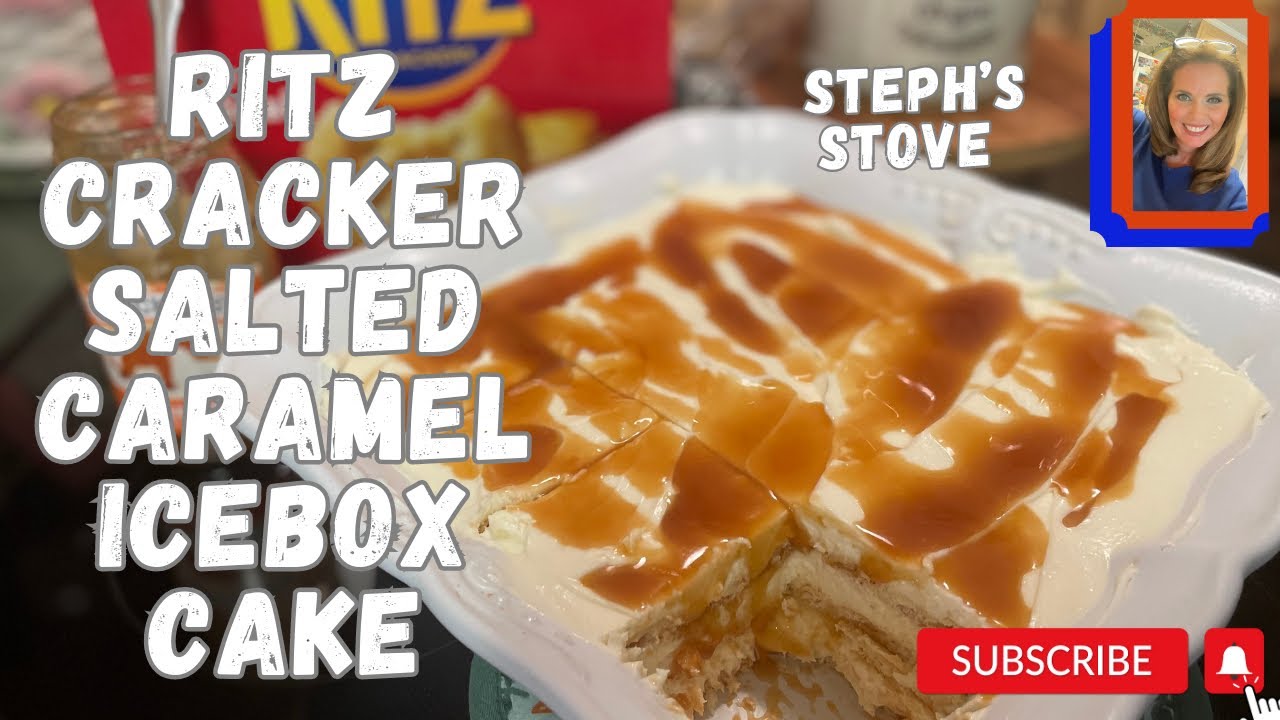 Ritz Cracker Salted Caramel Icebox Cake - Unbelievably Delicious- Steph ...