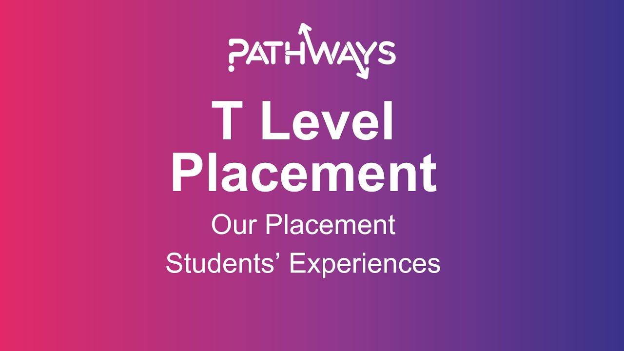 T Level Experience on Placement - YouTube
