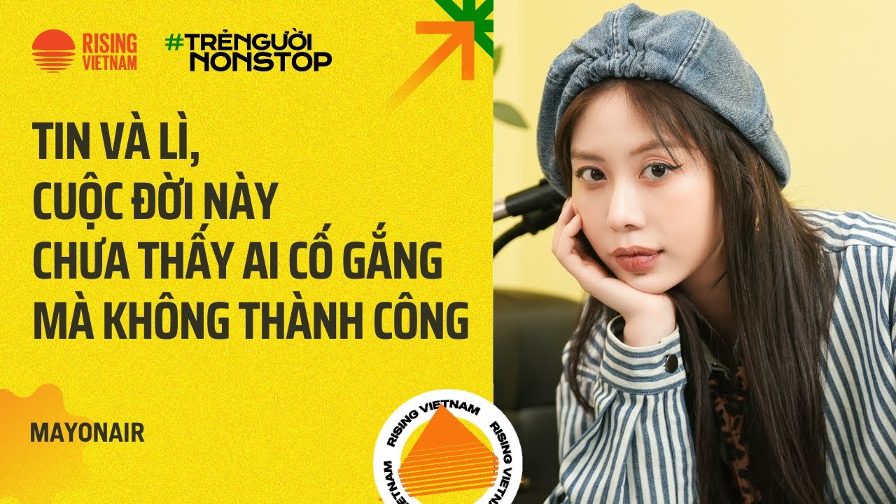 Tin và lì, cuộc đời này chưa thấy ai cố gắng mà không thành công ...