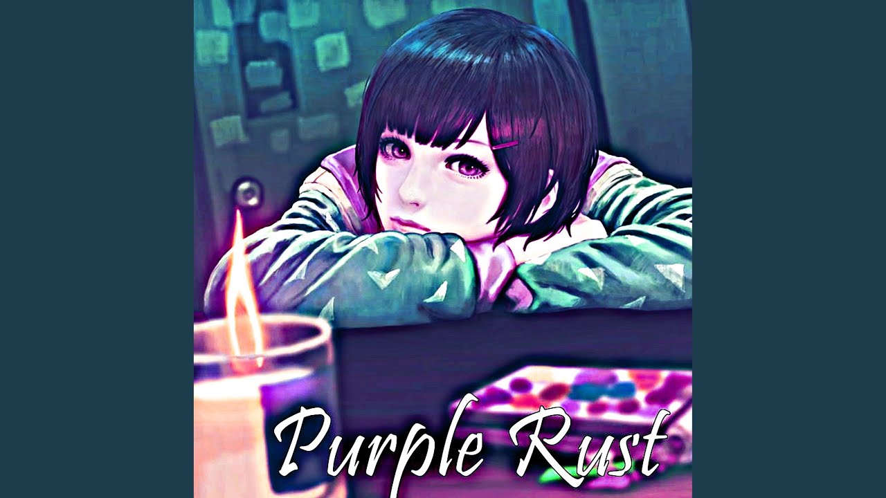 Purple Rust - YouTube