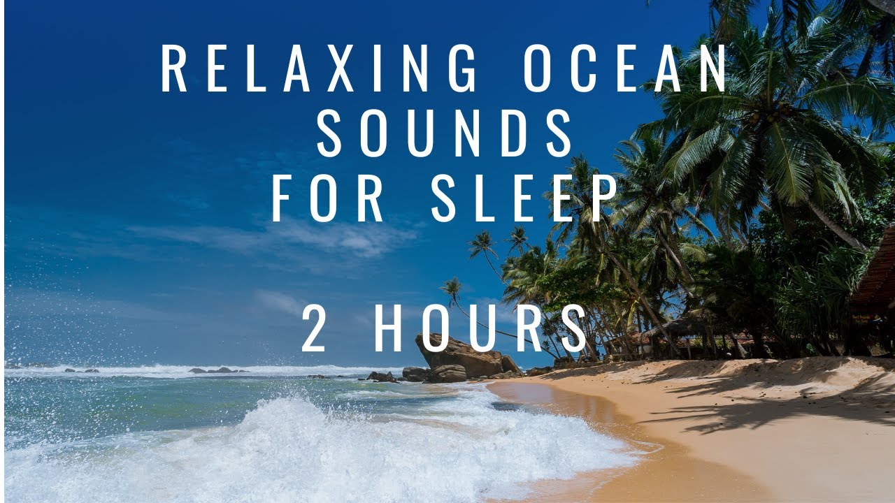 Ocean Sounds For Sleeping - Ocean waves for deep sleep. - YouTube