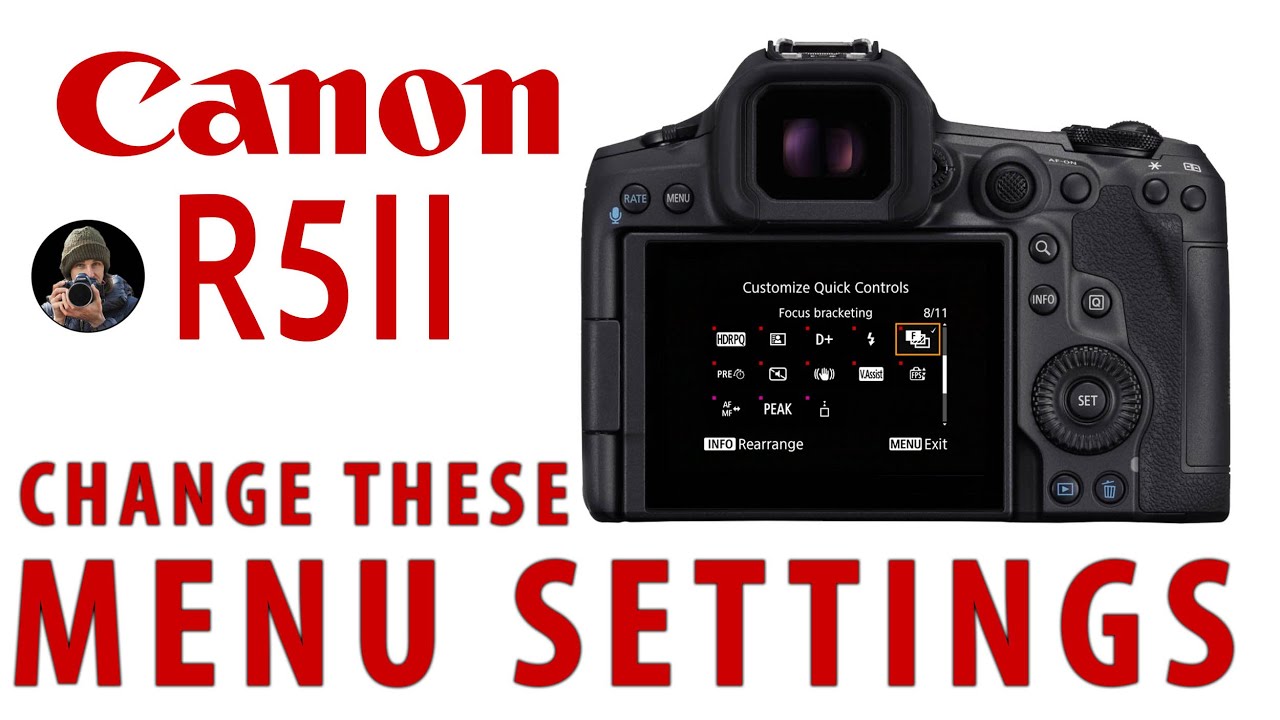 Canon R5ii Camera & Menu Setup Tutorial - YouTube