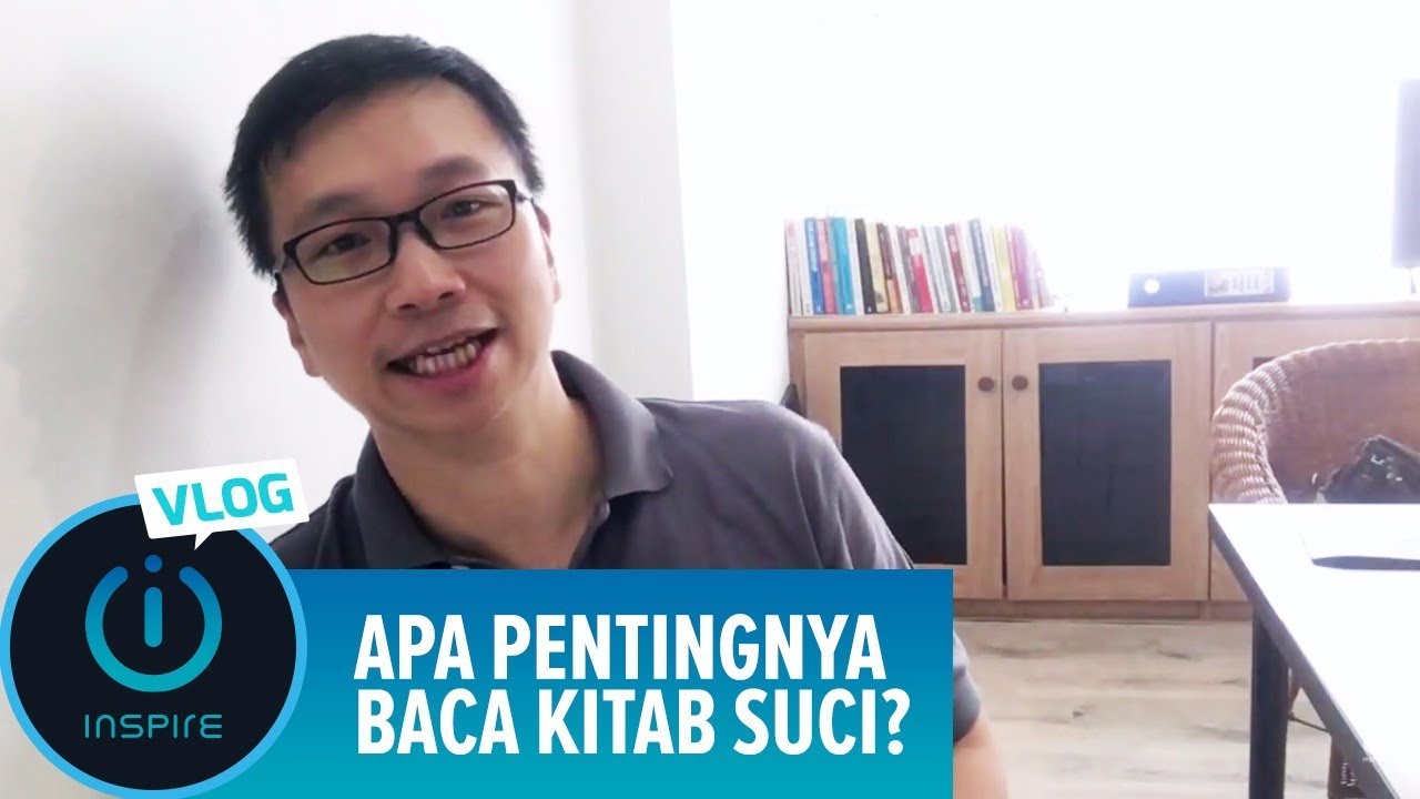 INSPIRE VLOG #46 | "Apa Pentingnya Baca Kitab Suci?" | Riko Ariefano - YouTube