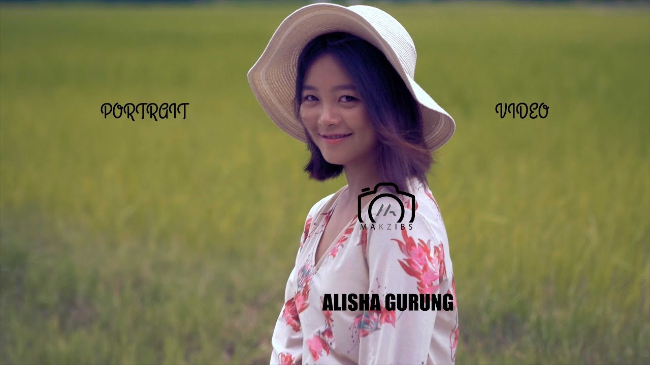 Video portrait || Alisha Gurung || Beautiful Pokhara || Makzibs in video - YouTube