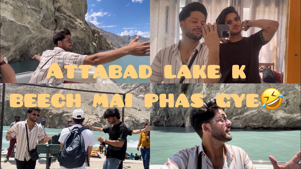 Attabad lake k beech mai ship phas gye 😵‍💫 | puri attabad lake pe subko ...