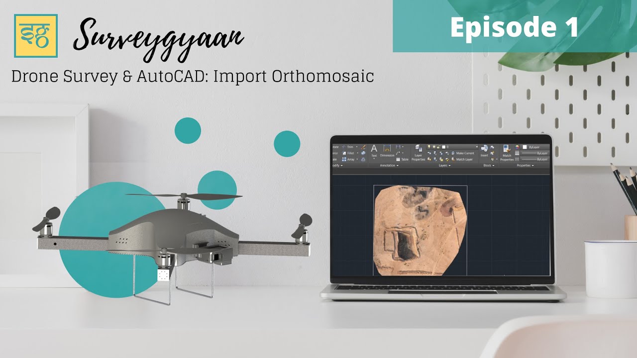 Drone Survey & AutoCAD: How to Import Orthomosaic/Orthophoto and basic ...