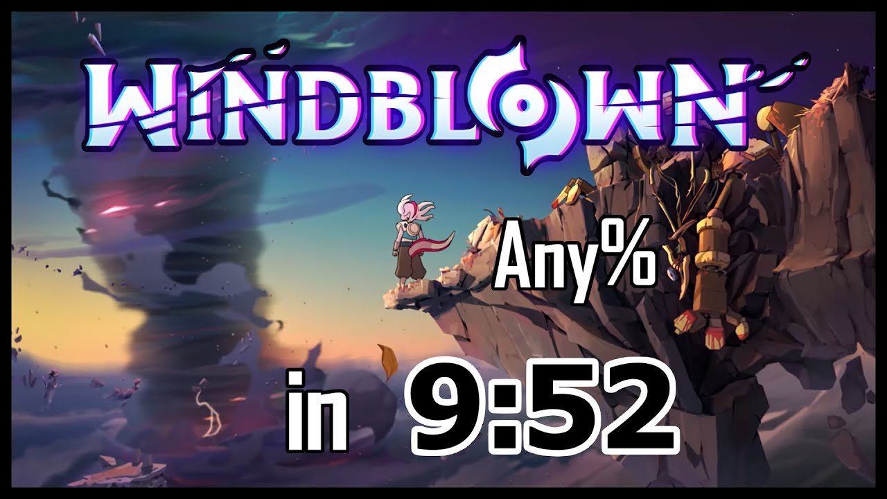 Windblown Any% Speedrun (9:52) (Former WR) - YouTube