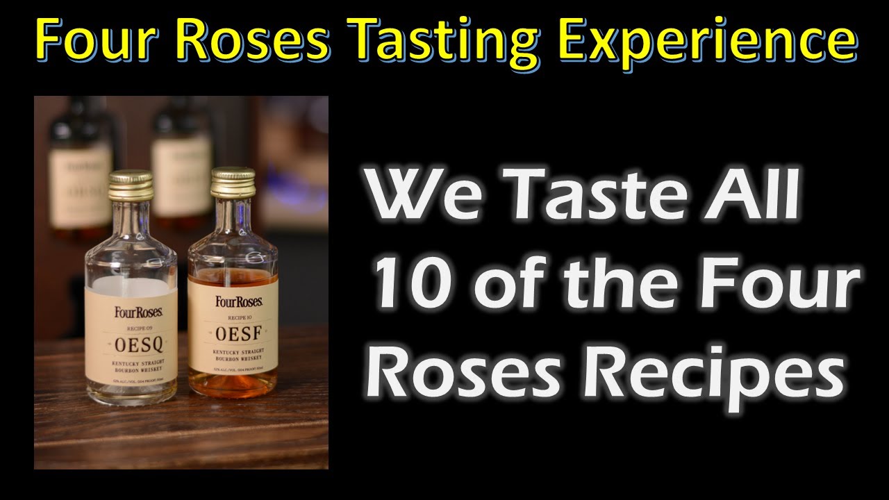 War of the Roses, we taste the Four Roses Tasting Experience, bourbon ...