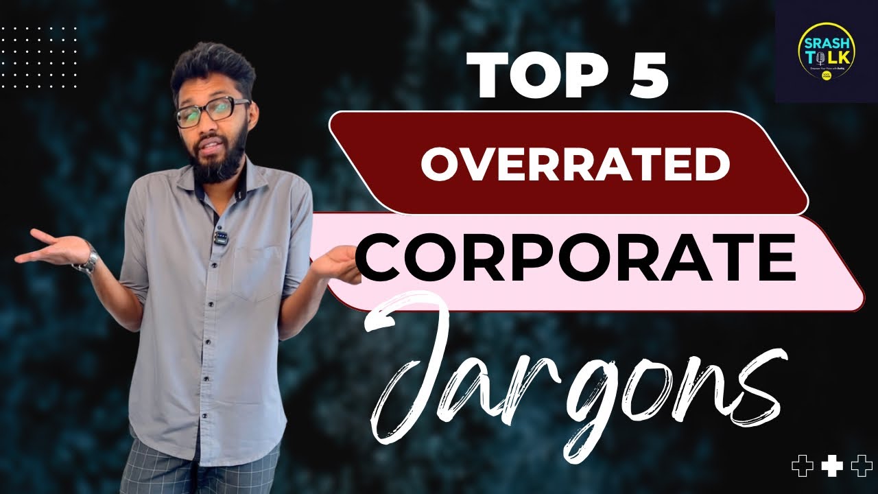 Top 5 Corporate Jargons DECODED 💣 | Office Talk Roasted 🔥 | SrashTalk Originals - YouTube