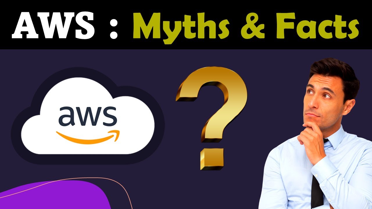 Amazon Web Services (AWS) myths and facts | Learn about AWS differently ...