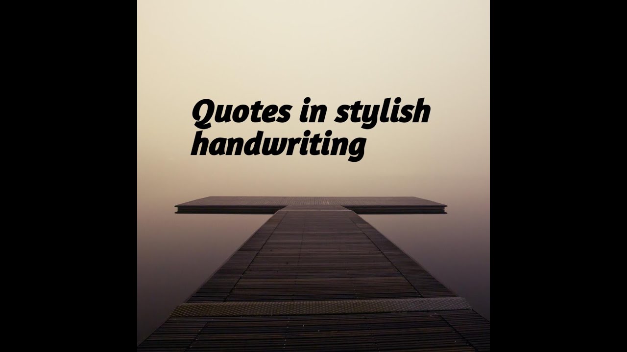 Quotes in stylish handwriting| Writing Guidance - YouTube
