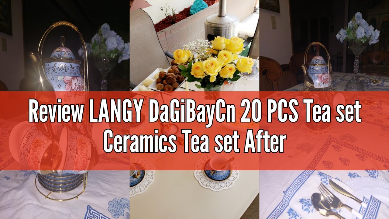 Review LANGY DaGiBayCn 20 PCS Tea set Ceramics Tea set Afternoon Tea ...