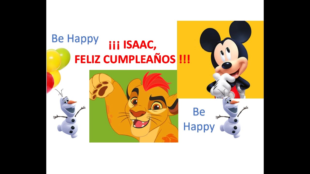 Isaac🎈El mejor saludo de cumpleaños para Isaac🎈😃🍰Disney💖🎈cumple Isaac🍰🎂 ...