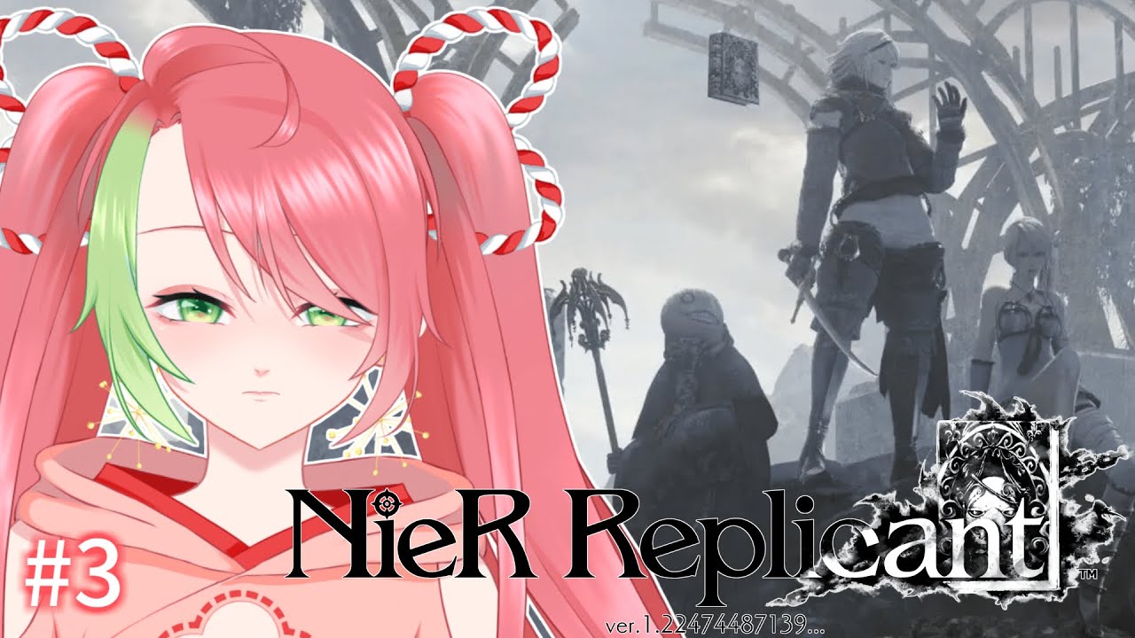 【NieR: Replicant #3】封印されし言葉が集まったってよ・So we got all the Sealed Verses【小城うめ | Koume 】【 #新人Vtuber ...