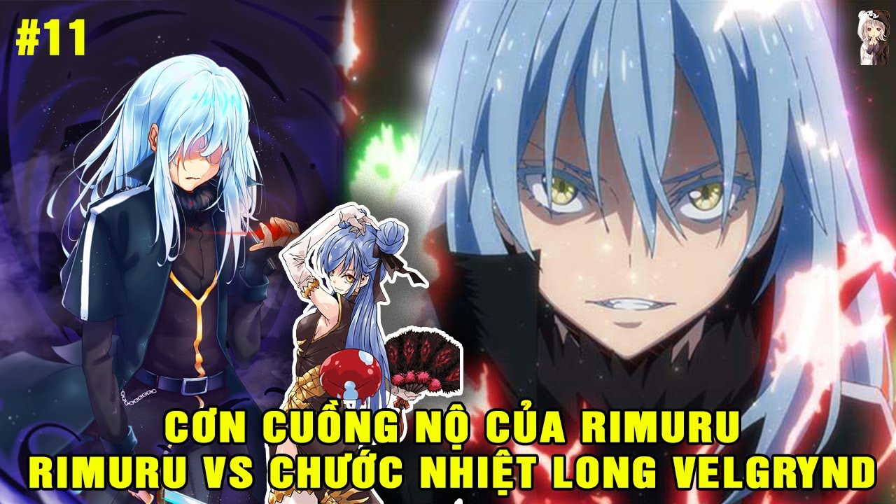 Cơn Cuồng Nộ Của Rimuru - Rimuru Vs Chước Nhiệt Long Velgrynd | Tóm tắt ...