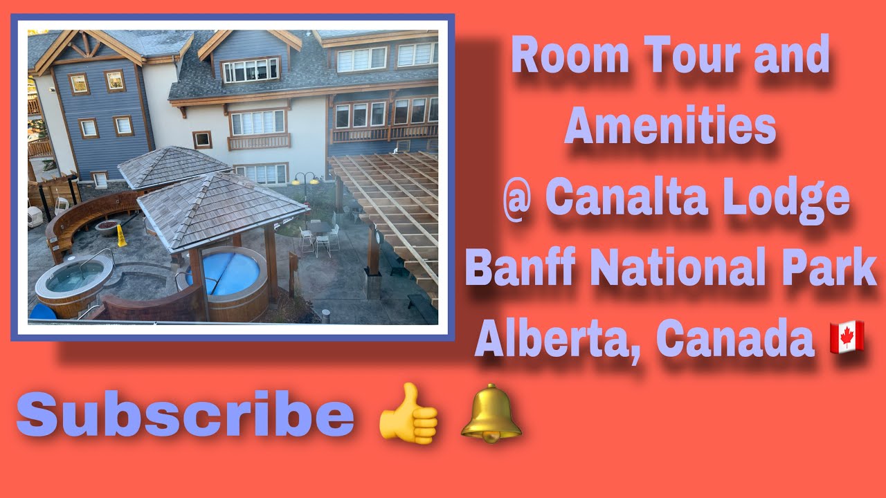 Canalta Lodge Room Tour and Amenities / Banff Canalta Lodge / Banff ...