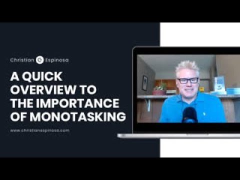 A Quick Overview To The Importance Of Monotasking - YouTube