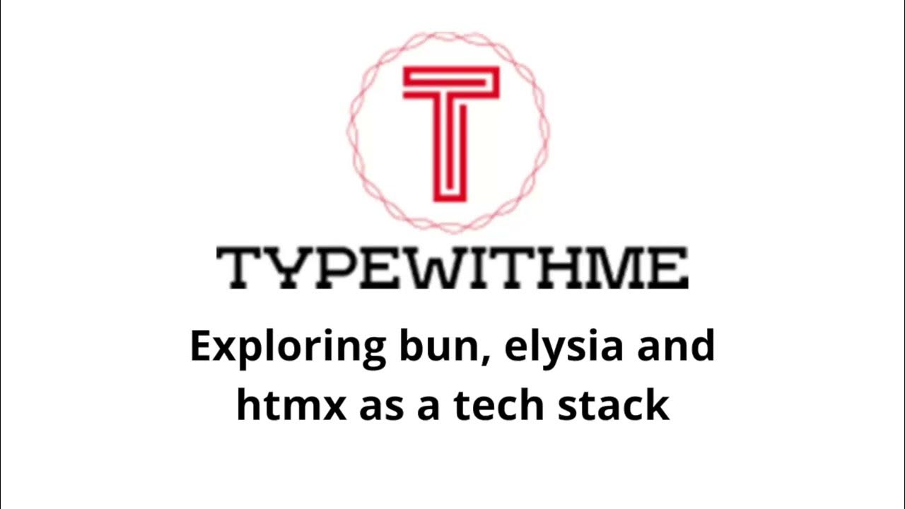 Explore bun, elysia and htmx as a tech stack - YouTube
