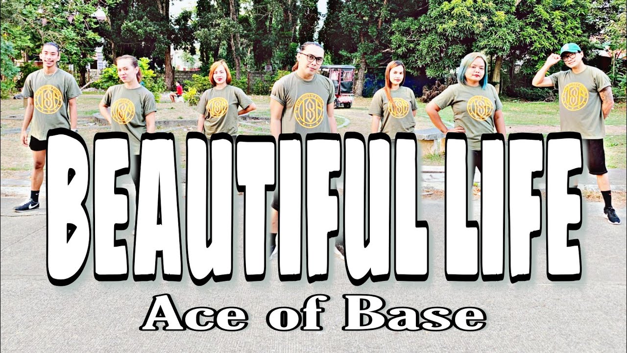 BEAUTIFUL LIFE ( Dance 2 Disco Bootleg ) - Ace of Base | Dance Fitness ...
