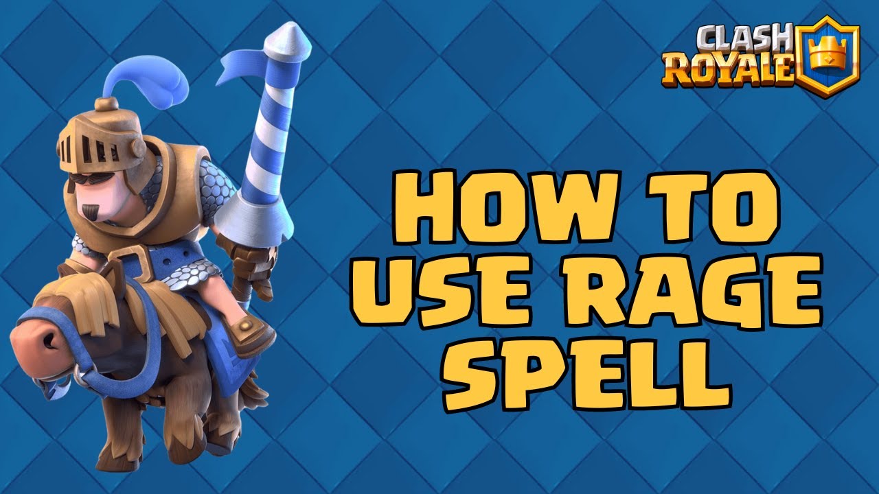 How to Use Rage Spell in Clash Royale (2024) | Clash Royale Tutorial ...